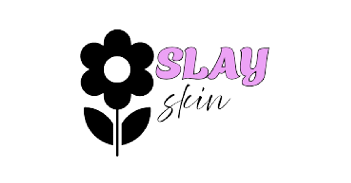 Slay Skin